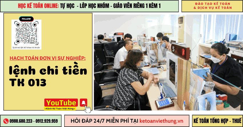 Cách Hạch Toán Lệnh Chi Tiền TK 013 Cho đơn Vị Sự Nghiệp